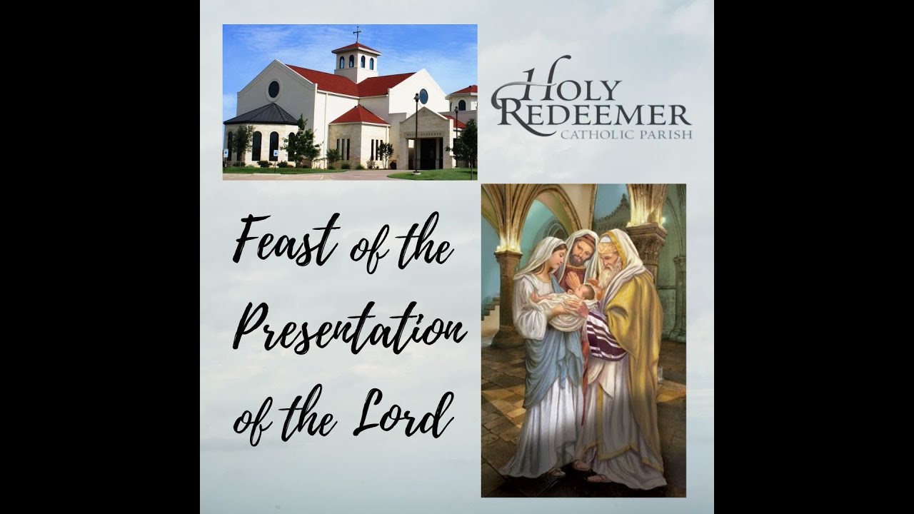 Feast of the Presentation of the Lord - YouTube