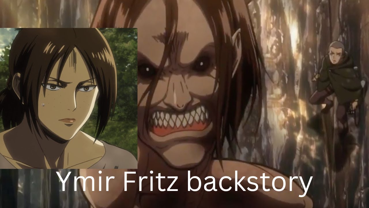 ymir fritz backstory | AOT - YouTube