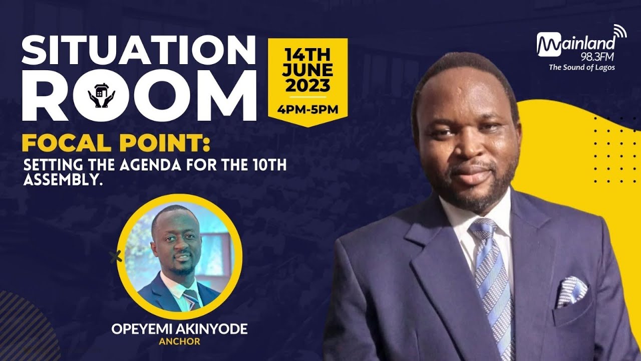 SITUATION ROOM: SETTING AGENDA FOR THE 10TH ASSEMBLY - YouTube