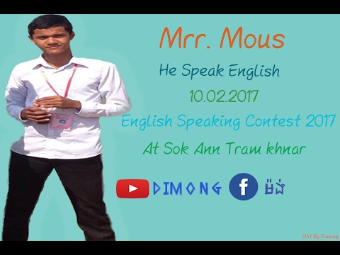Mrr Mous He Speaking English Contest 2017 At Sok Ann Tram Khnar 😍 Edit ...