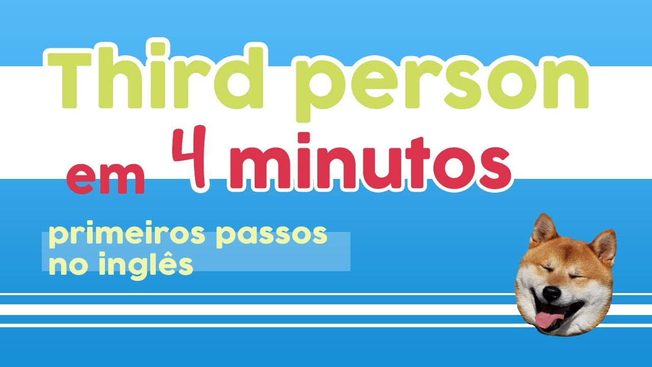 THIRD PERSON? DO ou DOES? *S* NO VERBO? [Primeiros passos no inglês ...