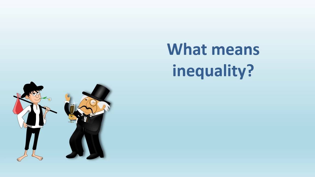 What means inequality ? - YouTube