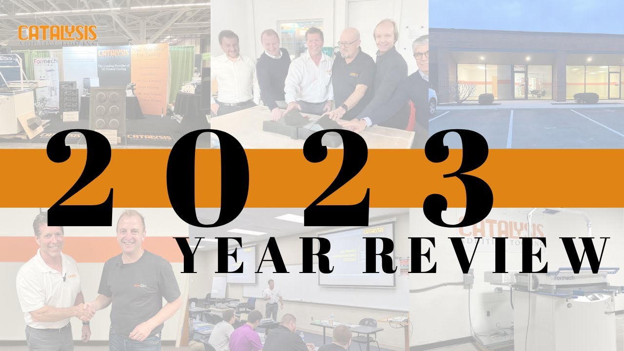Catalysis Additive Tooling 2023 Review Video - YouTube