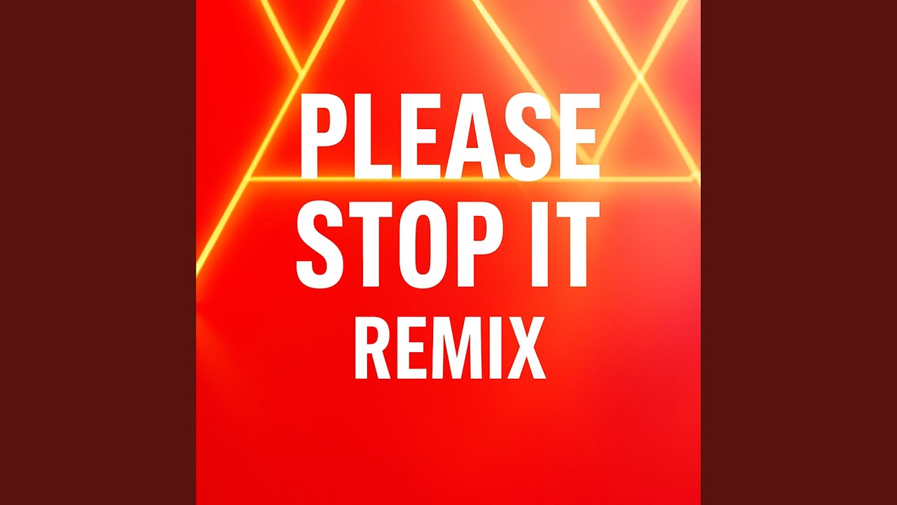 Xfak Please Stop It remix - YouTube
