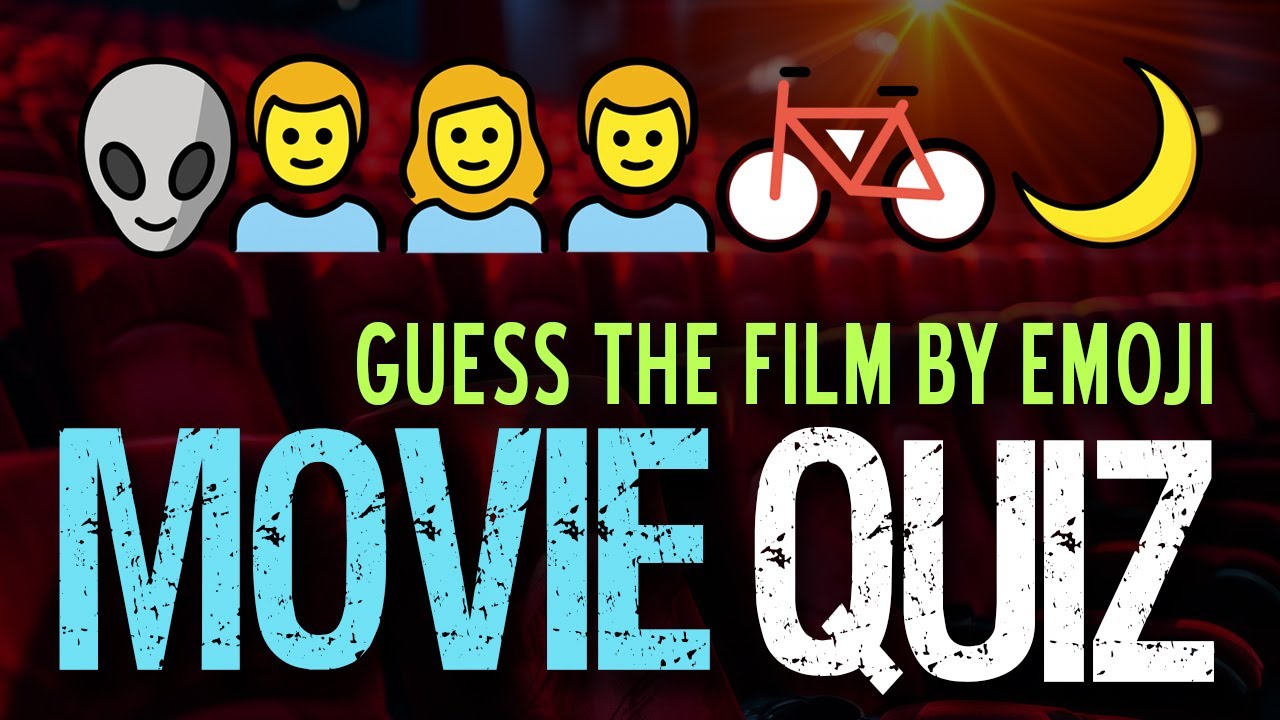 Guess the Movie by Emoji - The Ultimate & Completely Original Film Quiz ...