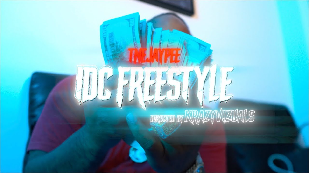TNE Jaypee - "IDC FREESTYLE" (Official Music Video) - YouTube