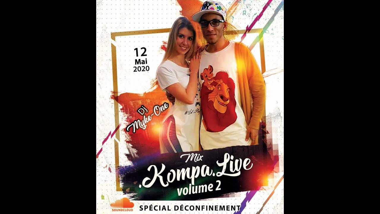 Kompa Live Mix 2021 vol 2 by Dj Myke-One - YouTube
