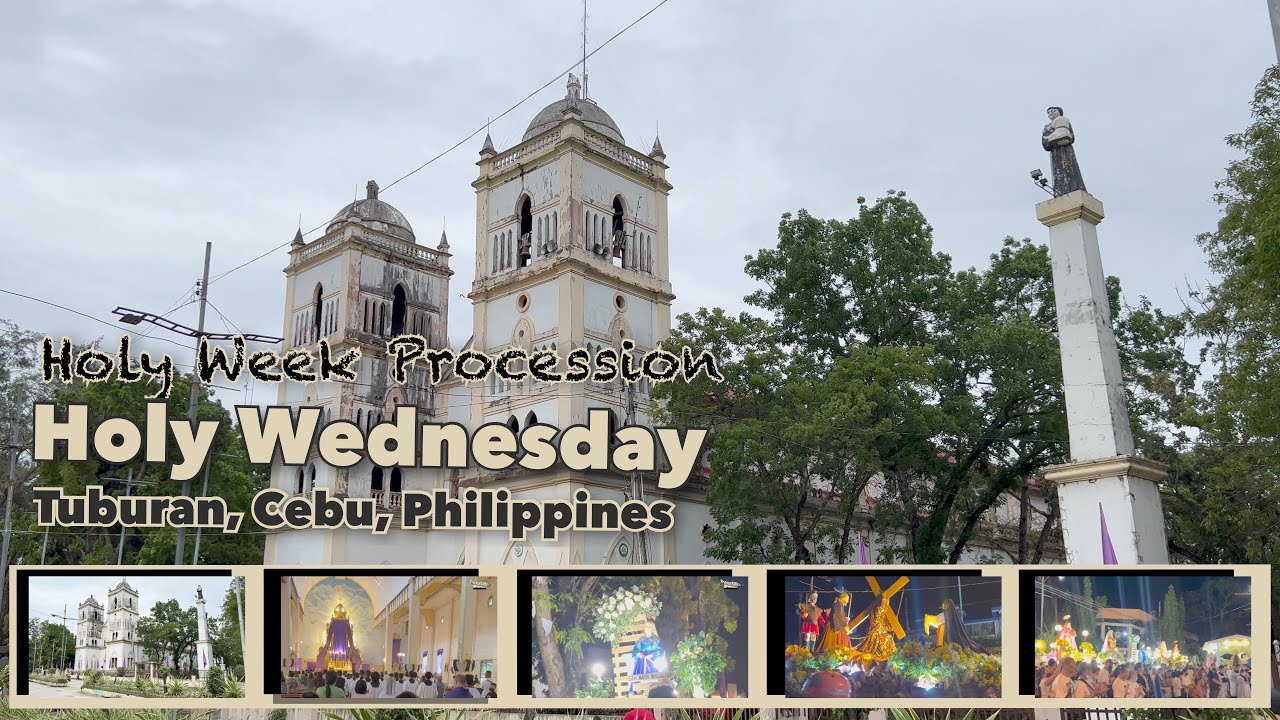 Holy Week Procession at Tuburan Cebu Philippines | ⁠ Holy Wednesday ...