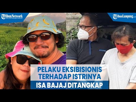 Isa Bajaj Ucap Syukur, Pelaku Eksibisionis Terhadap Istrinya Ditangkap - YouTube