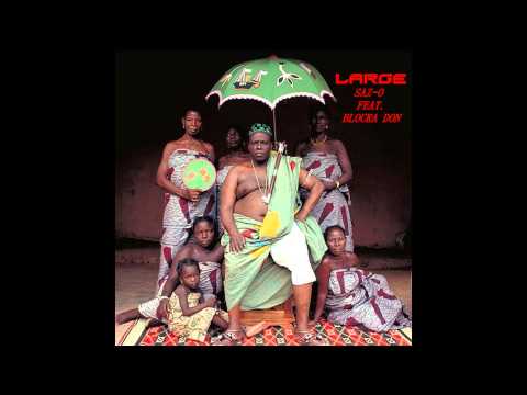 LARGE SAZ-O FEAT BLOCKA DON