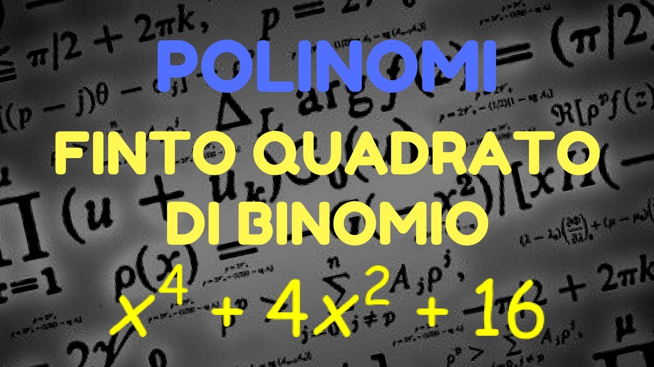 Finto quadrato di binomio - YouTube