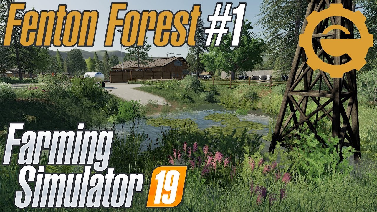 FS19 Fenton Forest #1 - New map, new farm! - YouTube
