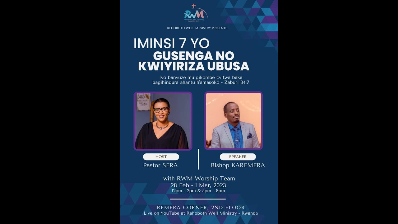 IMINSI 7 YO GUSENGA NO KWIYIRIZA UBUSA | DAY 3 | EVENING SERVICE ...