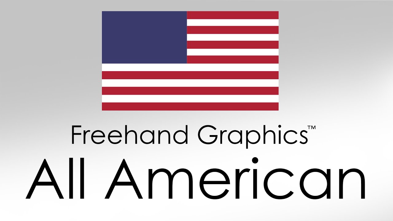 Freehand Graphics™ is All American - YouTube