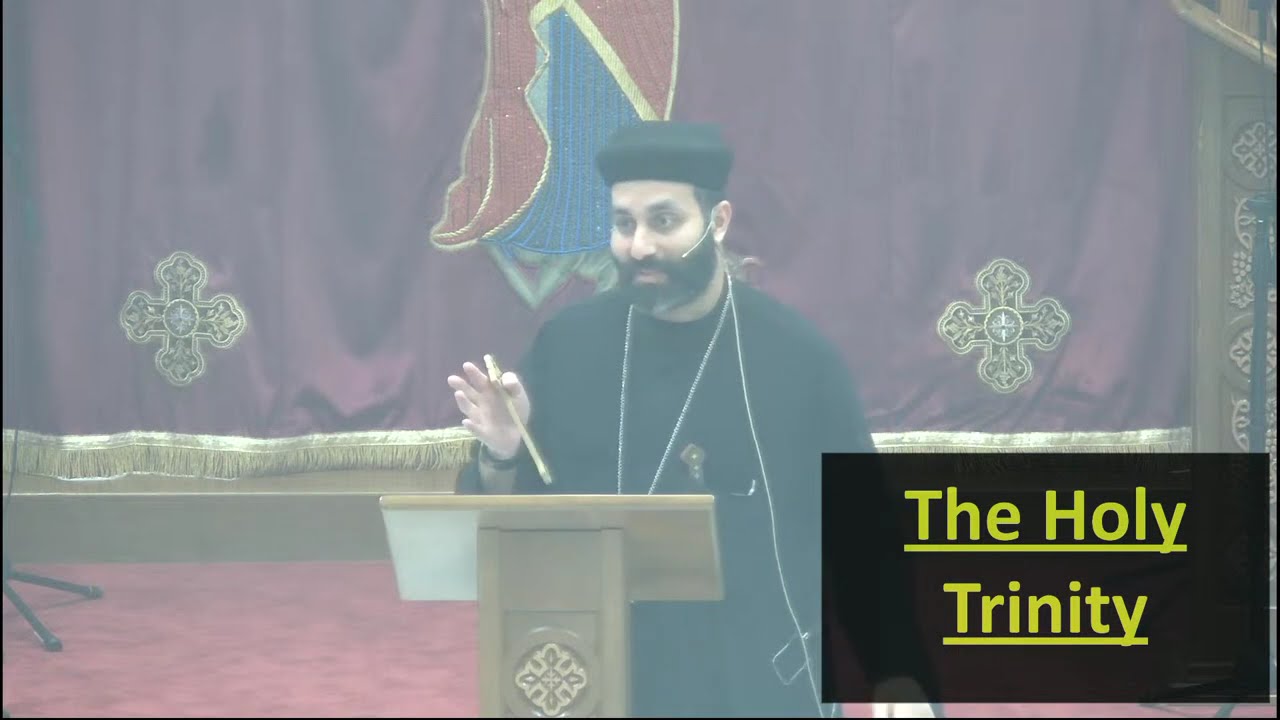 The Holy Trinity (Part 2) | 2024-11-30 | Adult Study Class | St Marina DFW ACOC - YouTube