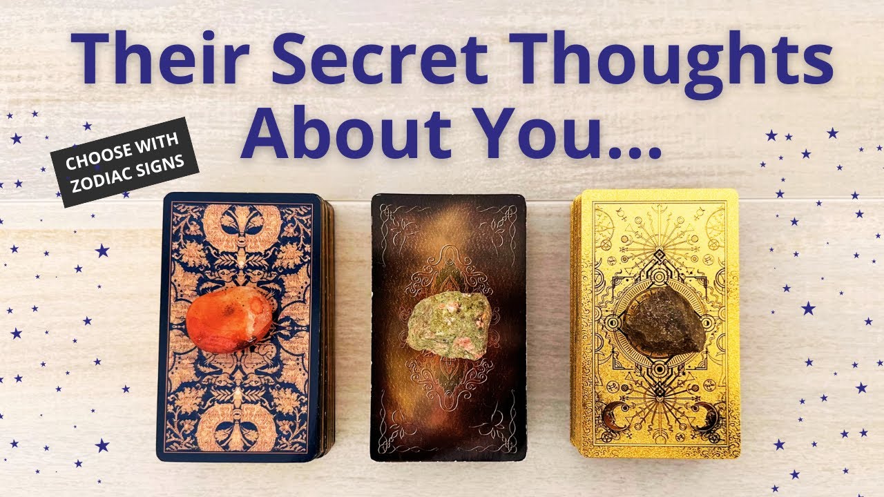 🔥WHAT ARE THEY SECRETLY THINKING ABOUT YOU? 💘 PICK A CARD 🌹 LOVE TAROT ...