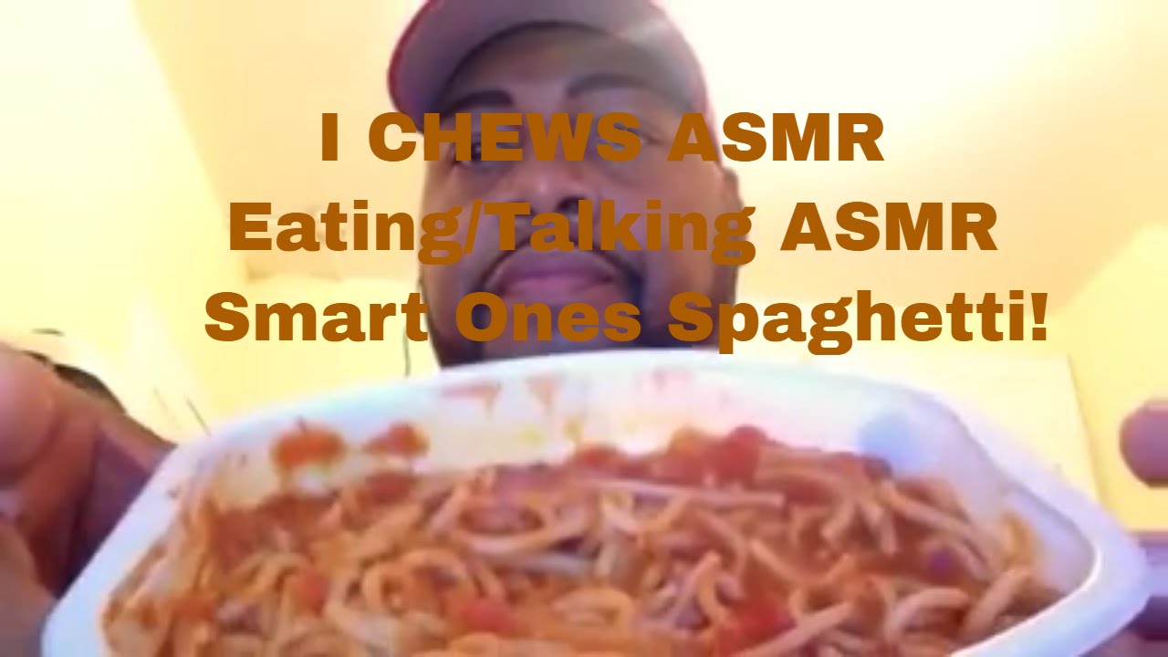 Eating/Talking ASMR- Smart Ones Spaghetti! - YouTube