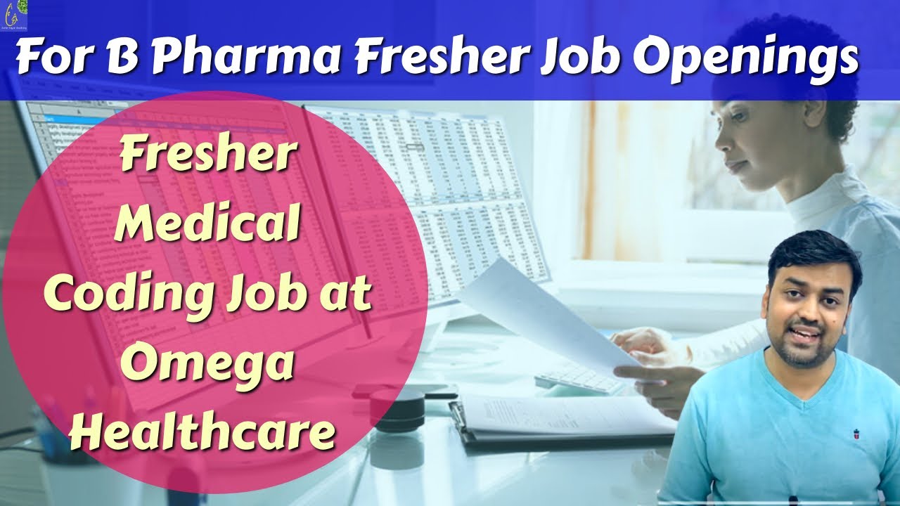 B Pharma Fresher Job Opening | Fresher Medical Coding Job at Omega ...