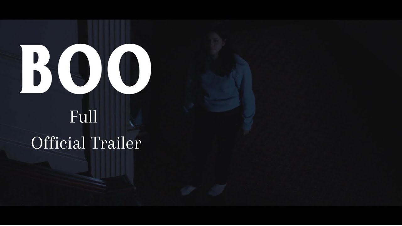 Boo | Full Official Trailer | (2022) HD - YouTube