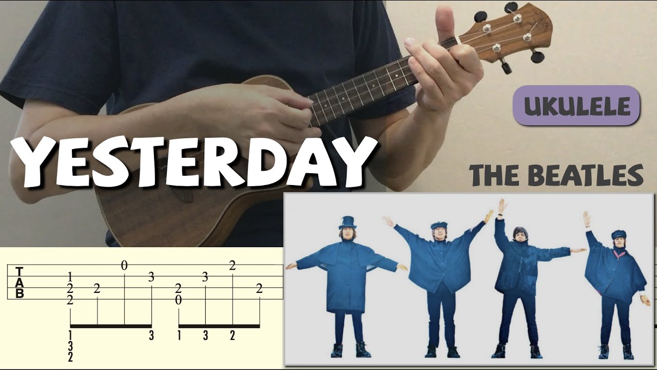 Yesterday / The Beatles (Ukulele) [TAB] - YouTube