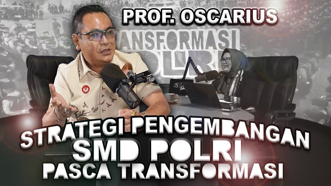 STRATEGI PENGEMBANGAN SDM POLRI PASCA TRANSFORMASI | PROF OSCARIUS ...