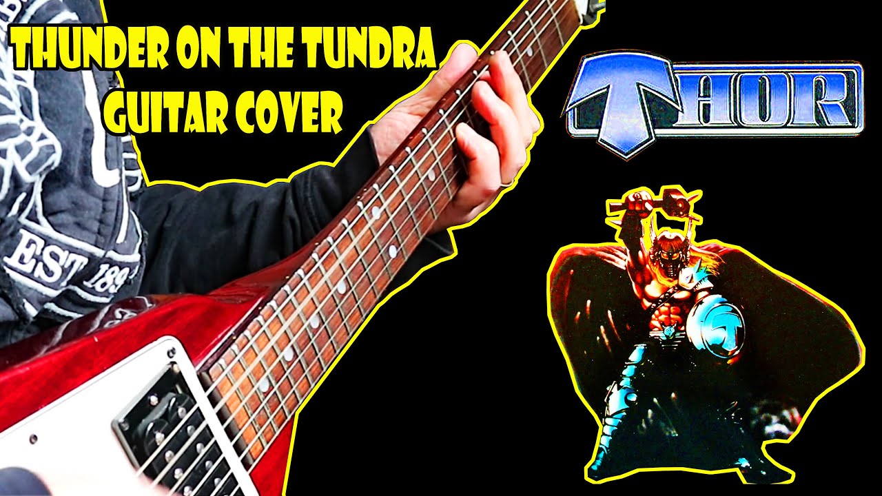 THOR: "Thunder on the Tundra" Guitar Cover. Classic 80's METAL - YouTube