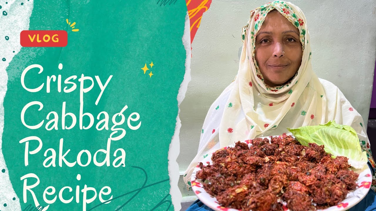 Crispy Cabbage Pakoda Recipe | Crispy Patta Gobhi K Pakode | Chinese ...