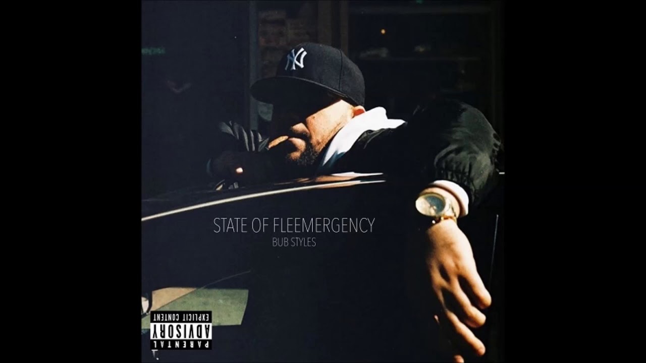 Bub Styles - State Of Fleemergency (EP) - YouTube