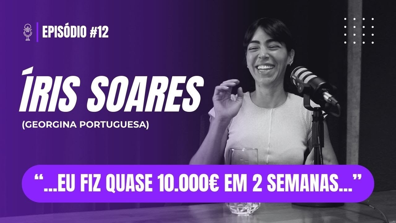 ÍRIS SOARES (Georgina Portuguesa) | CASUAL PODCAST #12 - YouTube