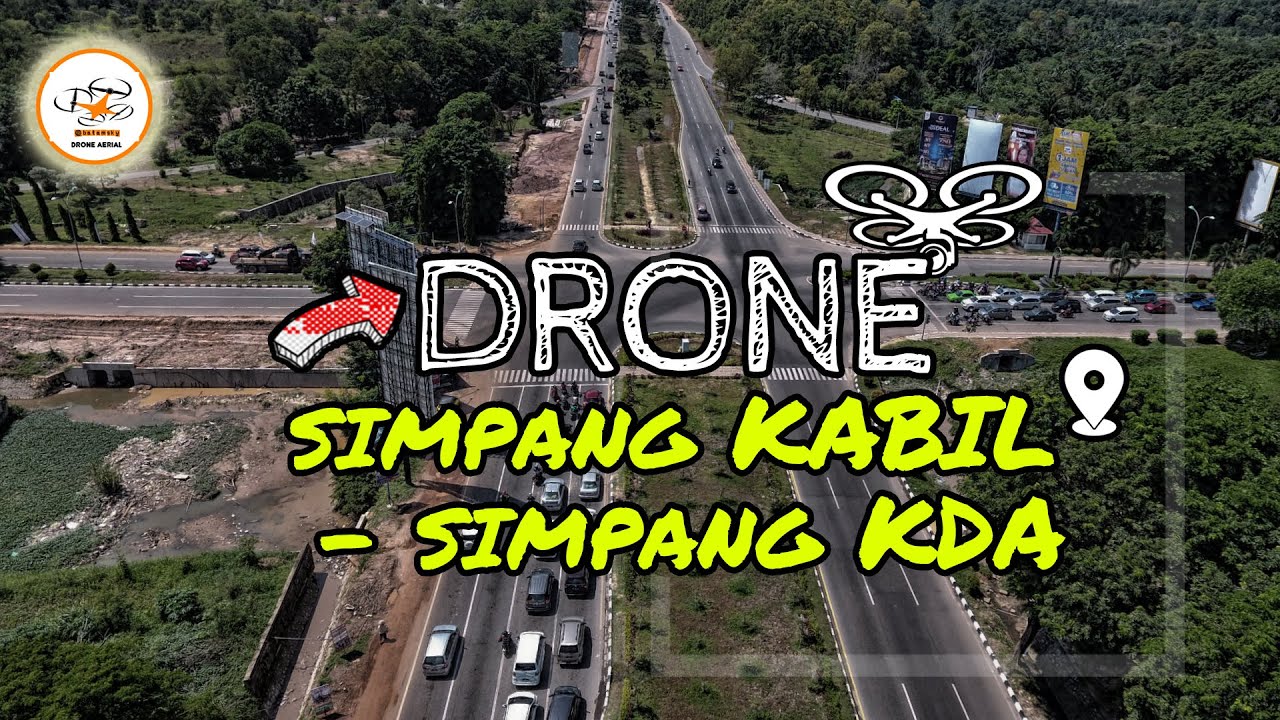 DRONE SIMPANG KABIL - SIMPANG KDA BATAM - YouTube
