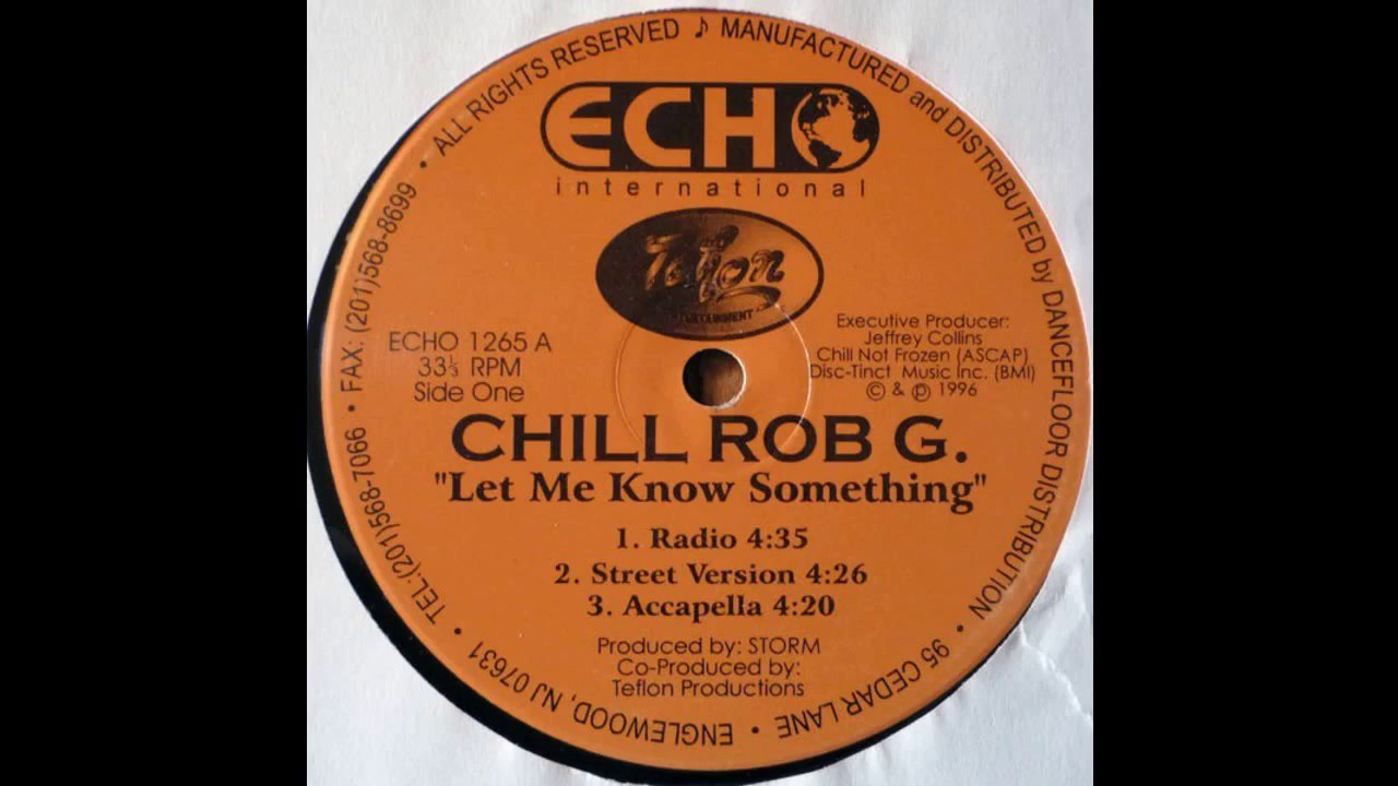 Chill Rob G - Let Me Know Something (rare 1996) - YouTube