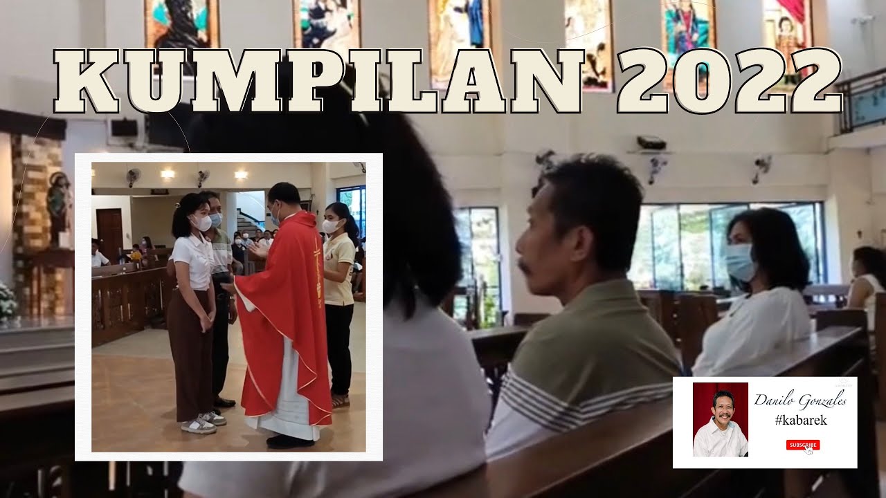 KUMPIL (Confirmation) | Catholic Church | Ninong si kabarek | Seminar ...