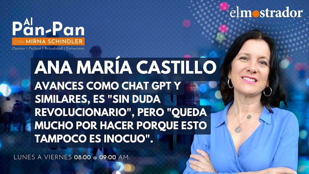 Ana María Castillo, experta en Inteligencia Artificial conversa con ...