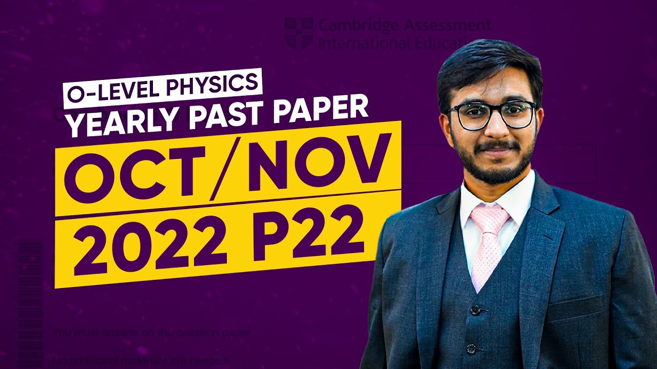 CAIE Solved Past Paper | O-Level Physics | Winter 2022 P22 - YouTube