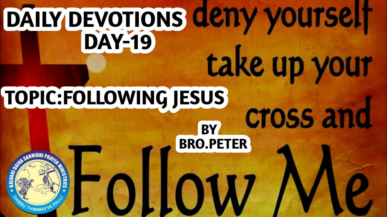 Following Jesus |KDS||DAILY DEVOTIONS||DAY#19 - YouTube