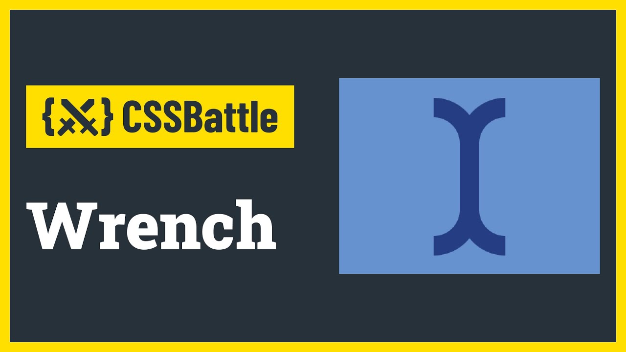 CSS Battle - Wrench | Target #43 | CSS Challenge - YouTube