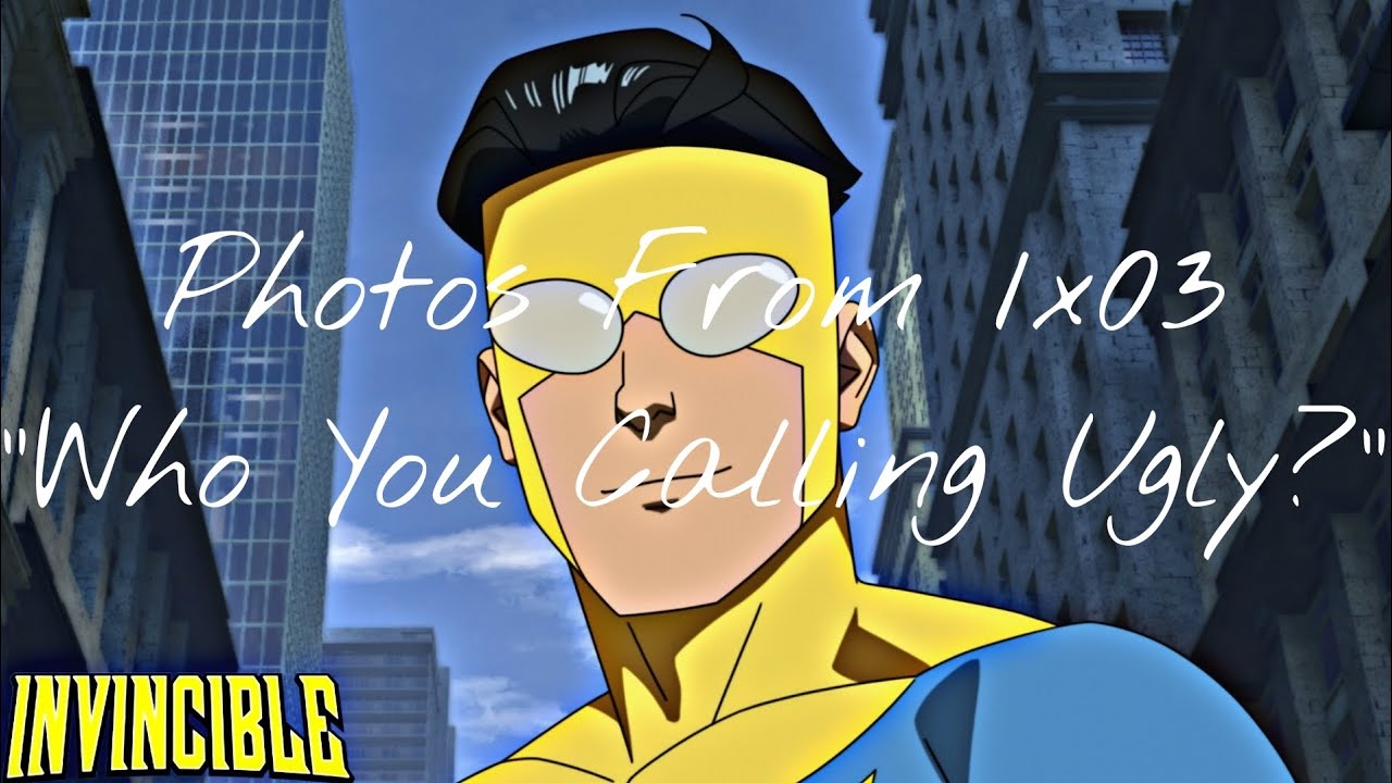 Photos From Invincible 1x03 "Who You Calling Ugly?" - YouTube
