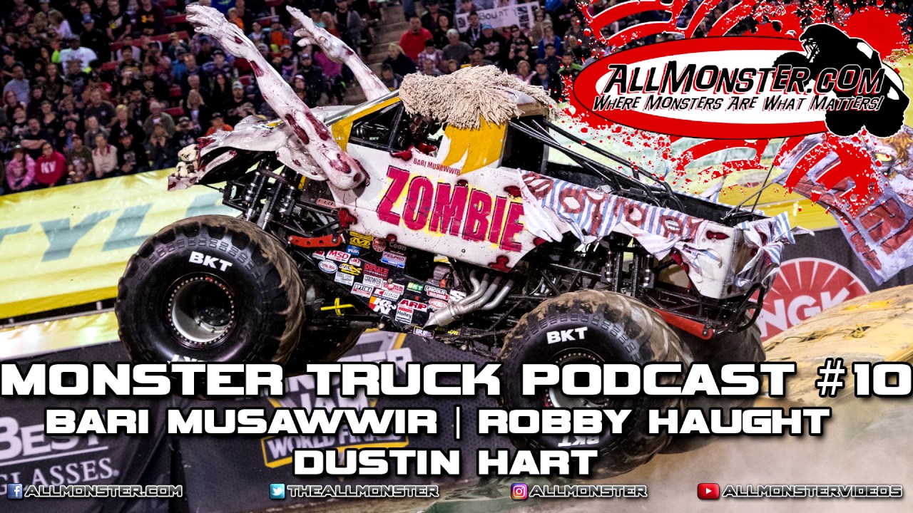 BARI MUSAWWIR - MONSTER JAM TRUCK ZOMBIE - Monster Truck Podcast MTPC ...