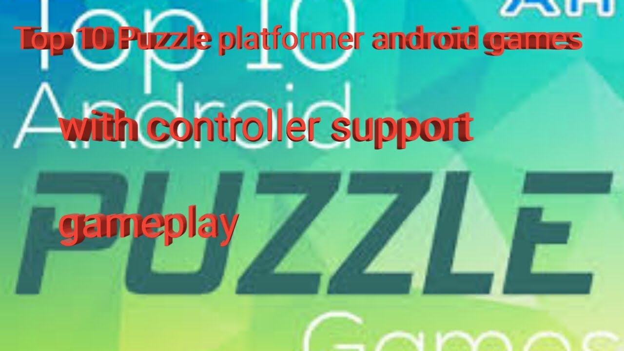 Top 10 Puzzle platformer android games with controller support gameplay ...