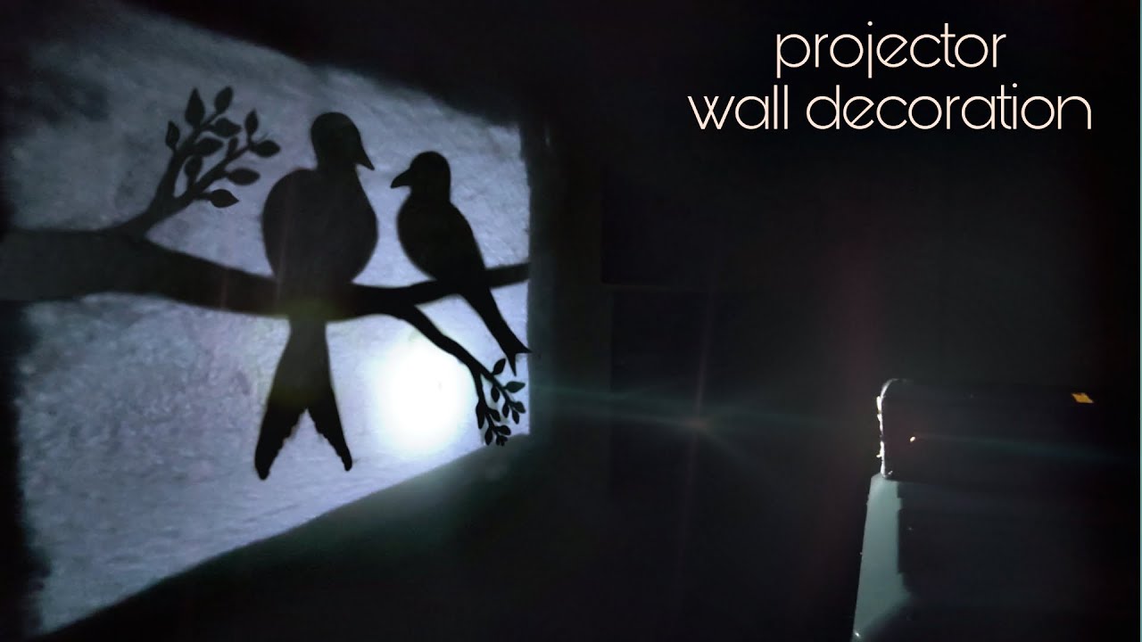Wall birds Projector making ideas.projector making idea, how to make ...