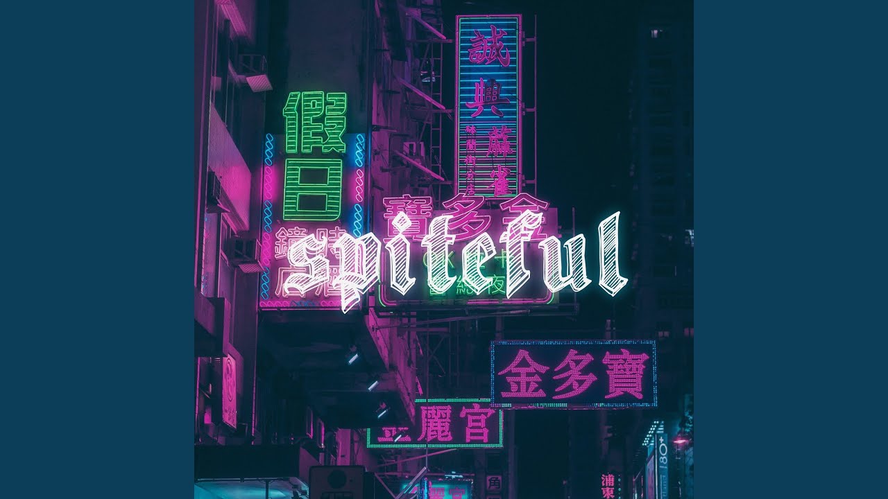 Spiteful - YouTube