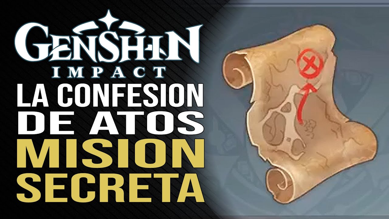 Genshin Impact - La confesión de Atos - Mapa tesoro - Misión secreta ...
