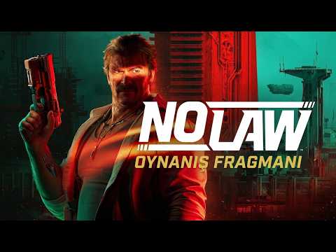 NO LAW - Türkçe Altyazılı Fragman | gamescom 2026