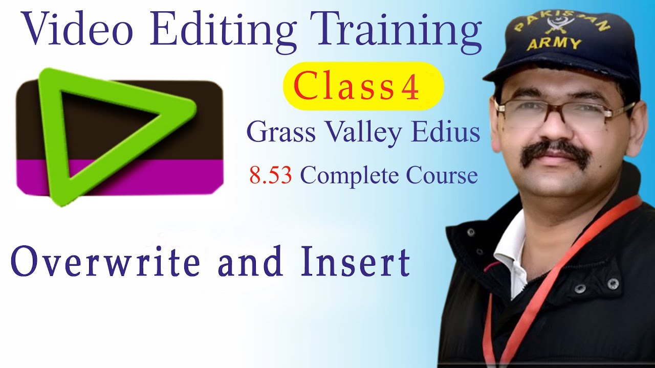 Edius Grass Valley Complete Course for Beginner to Advance | Overwrite Insert | Class4 - YouTube