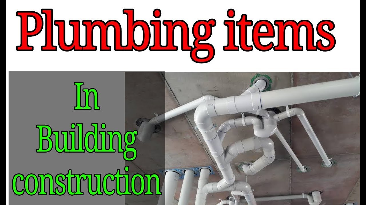 Plumbing Items in Building Construction || Plumbing Work Materials ...