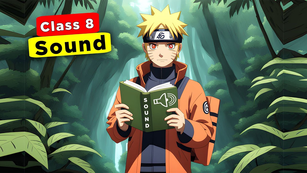 Sound Full Chapter Class 8 Science | Class 8 Sound | NCERT Science ...