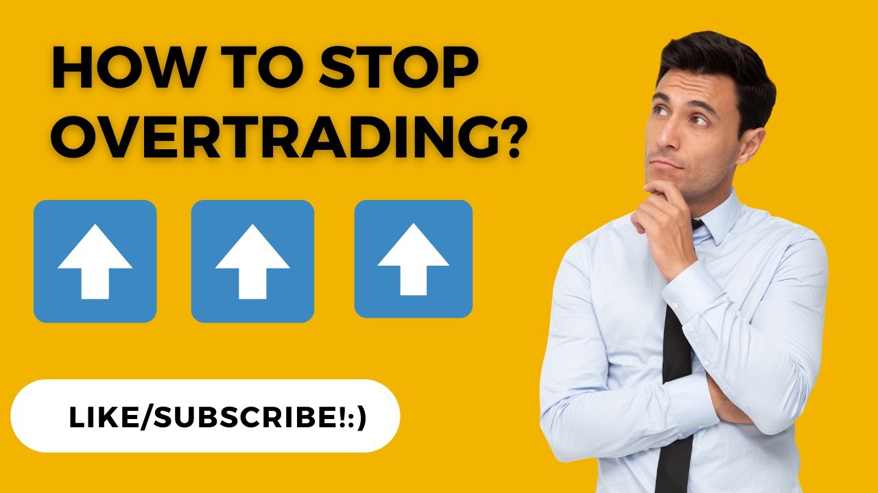 How To Stop Overtrading - YouTube