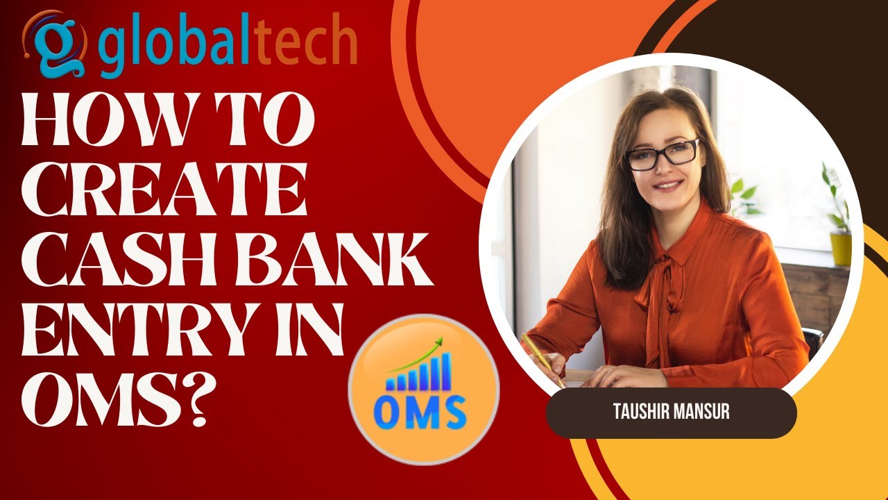 CASH BANK ENTRY IN OMS SOFTWARE. - YouTube