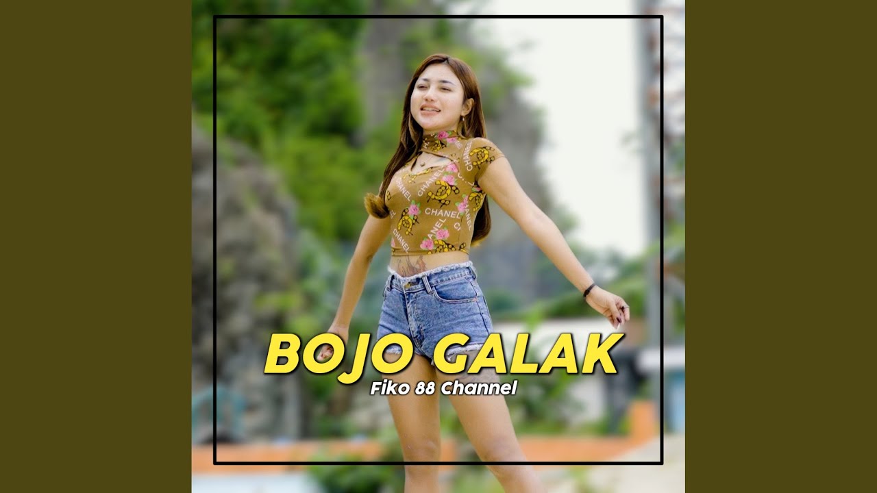Bojo Galak - YouTube