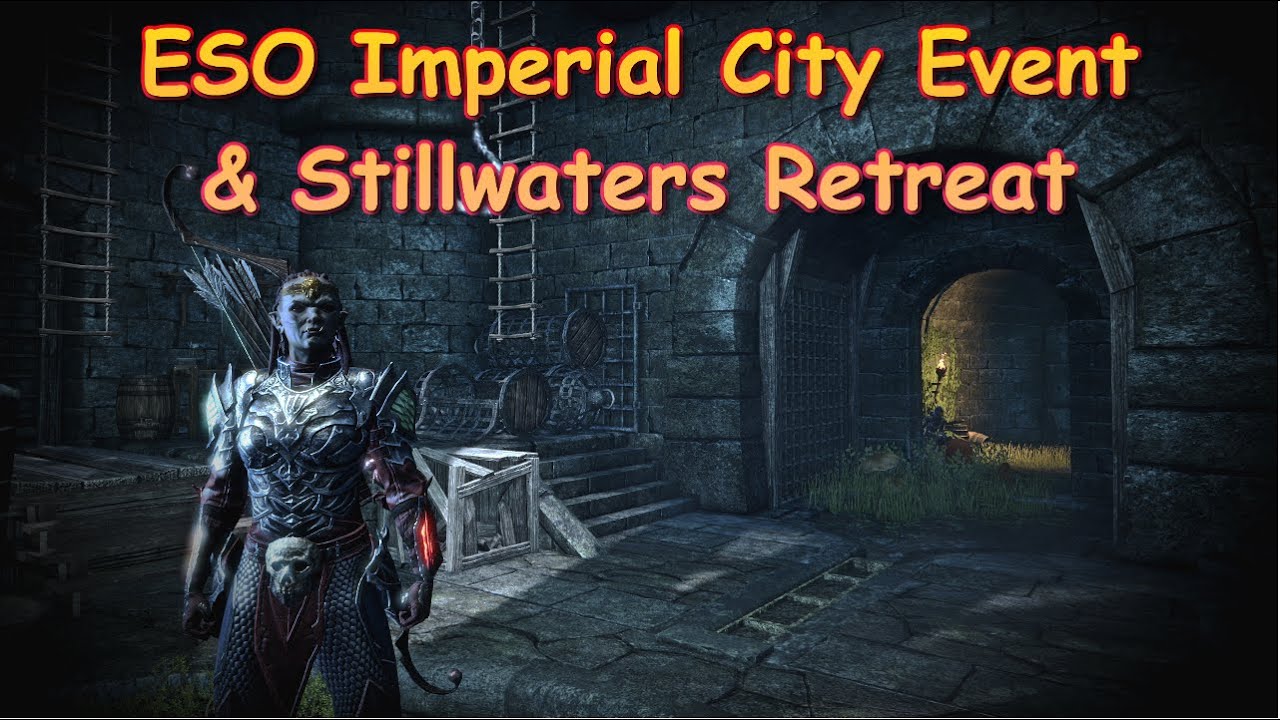 ESO Imperial City Event and Stillwaters Retreat House - YouTube